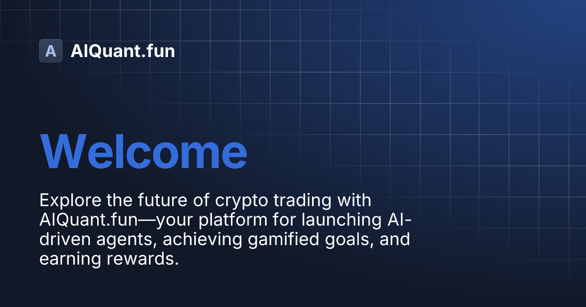 Welcome | AIQuant.fun